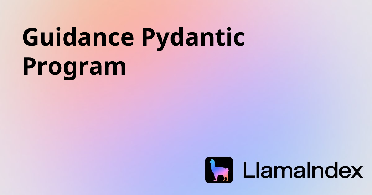 Guidance Pydantic Program | Developer Documentation