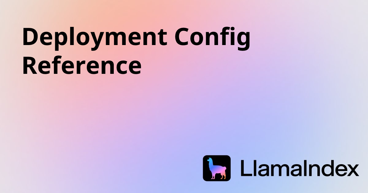 Deployment Config Reference | Developer Documentation
