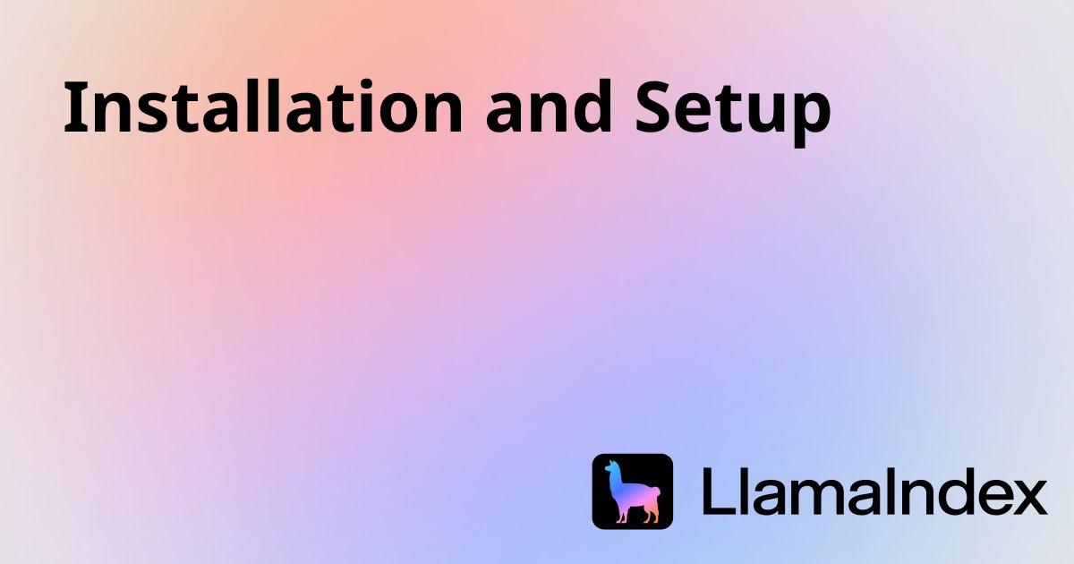 Installation and Setup | Developer Documentation